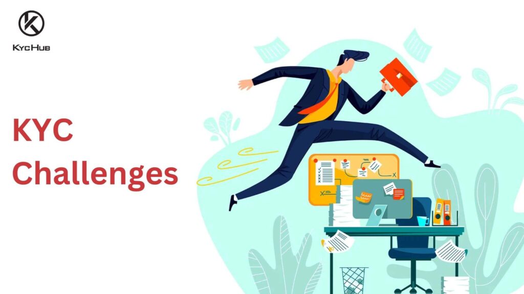 KYC Challenges: How to Stay Compliant in 2025?